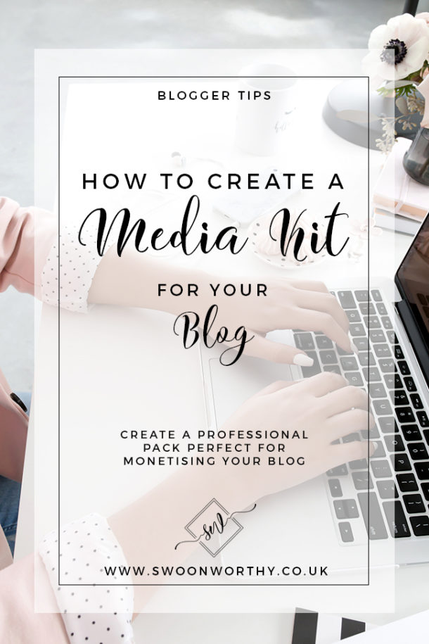 How to Create A Media Kit for Your Blog - Swoon Worthy