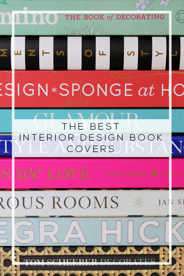 My Favourite Interior Design Book Covers - Swoon Worthy